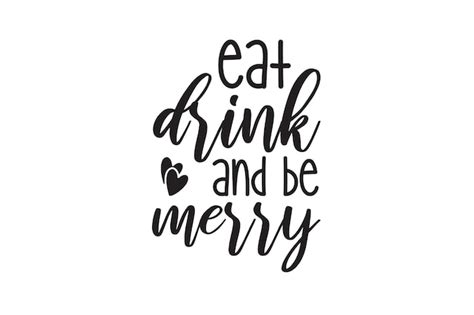 Premium Vector Eat Drink And Be Merry