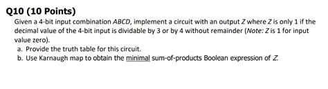 Solved Q10 10 Points Given A 4 Bit Input Combination Abcd