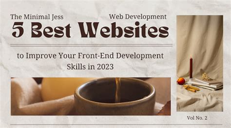 5 Best Websites To Improve Your Frontend Developer Skills In 2023