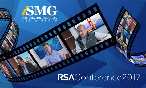 the best of rsa conference 2017 govinfosecurity