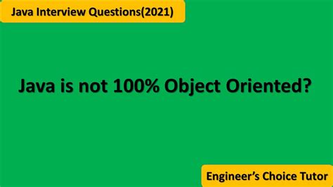 Java Is Not 100 Object Oriented Java Interview Questions2021