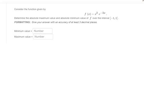 solved consider the function given by f x x2e−3x determine