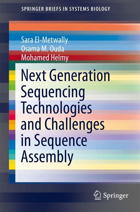 Next Generation Sequencing Technologies And Challenges In Sequence