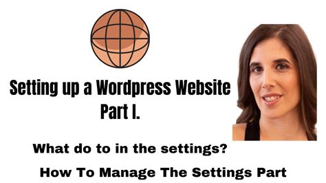 How To Set Up A WordPress Website I Why Settings Matters How To