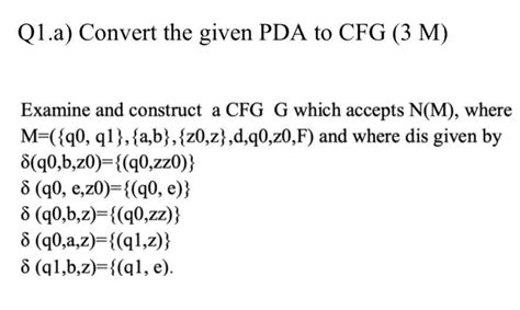 Q1a Convert The Given PDA To CFG 3 M StudyX