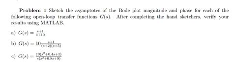 Solved Problem 1 Sketch The Asymptotes Of The Bode Plot