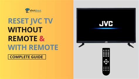 How To Reset JVC TV Without Remote Easily Methods