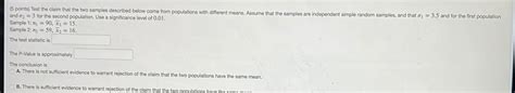Answered 5 Points Test The Claim That The Two Samples Described Below