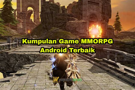 kumpulan game mmorpg android terbaik hanson