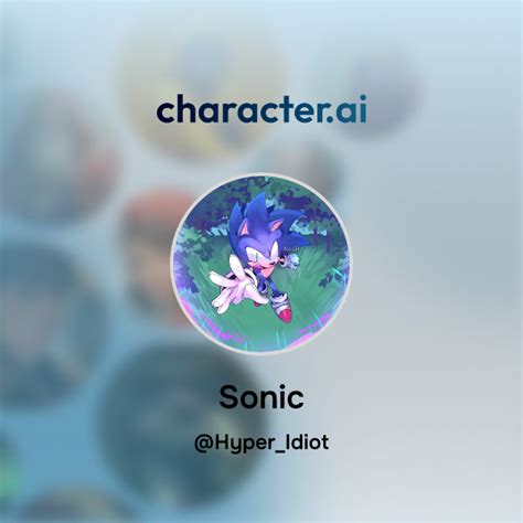 Chat With Sonic Character Ai Ai Chat Reimagined Your Words Your