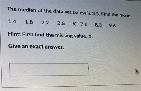 Solved The Median Of The Data Set Below Is 35 Find The