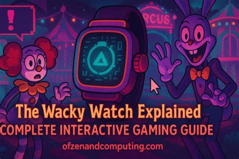 Ultimate Wacky Watch Guide June 2026 Interactive Gaming Secrets