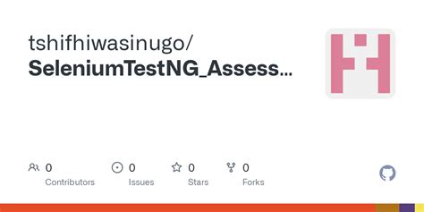 Github Tshifhiwasinugo Seleniumtestng Assessment