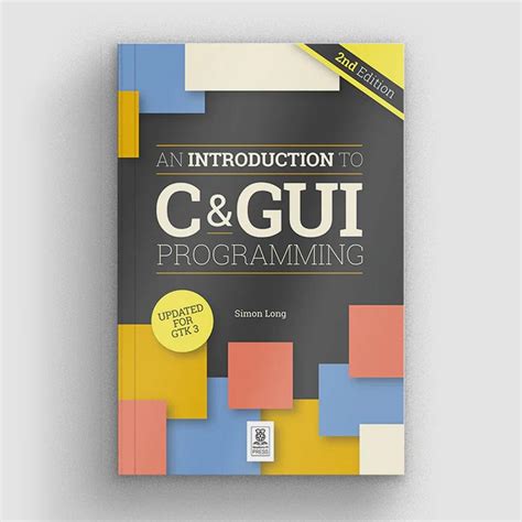 an introduction to c and gui programming 2nd edition the pi hut