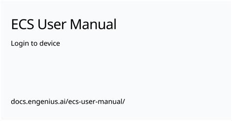 Login To Device ECS User Manual