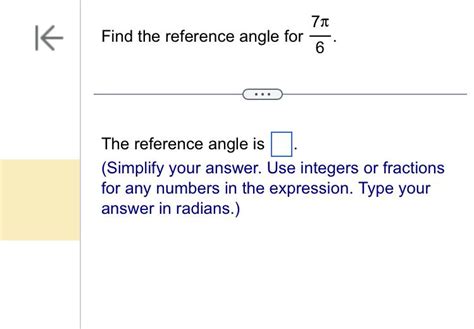 Solved Find the reference angle for 7π6 The reference angle Chegg com