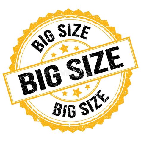 Big Size Text On Yellow Black Round Stamp Sign Stock Illustration