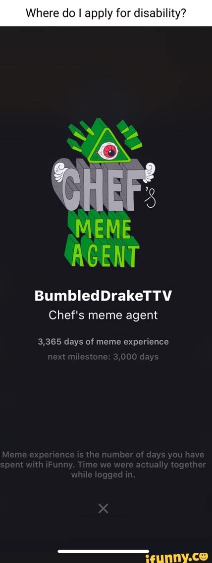 Where Do I Apply For Disability Meme Agent Bumbleddrakettv Chefs Meme