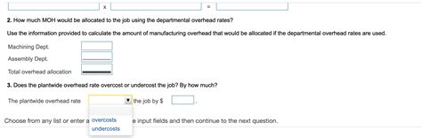 How Much MOH Would Be Allocated To The Job Using Chegg Com