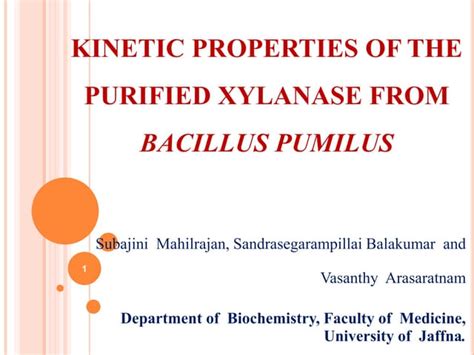 Kinetic Properties Of The Purified Xylanase Frompptx