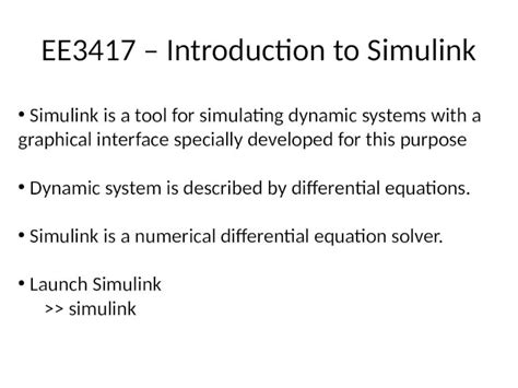 pptx ee3417 introduction to simulink simulink is a tool for