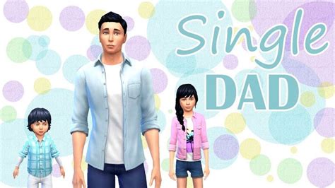 The Sims 4 Create A Sim Single Dad 2 Single Dads Sims Dads