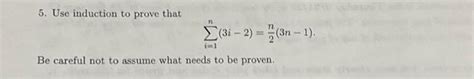 Solved Use induction to prove that N Σ 3i 2 3n 1 Chegg com
