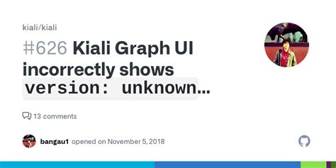 kiali graph ui incorrectly shows `version unknown` label · issue 626