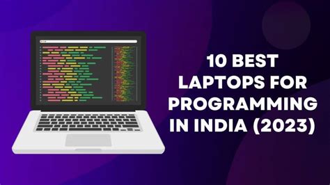 10 Best Laptops For Programming In India