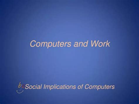 PPT Computers And Work PowerPoint Presentation Free Download ID 1579362