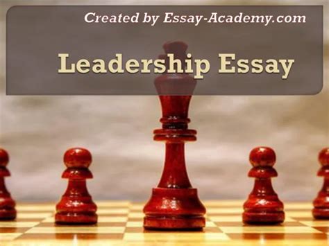 Ppt Leadership Essay Example Powerpoint Presentation Free Download