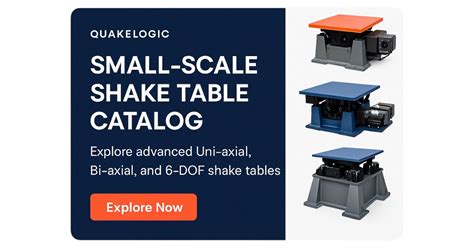 Quakelogic Small‑scale Shake Table Catalog