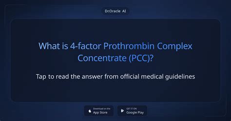 What Is 4 Factor Prothrombin Complex Concentrate Pcc