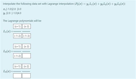 solved interpolate the following data set with lagrange