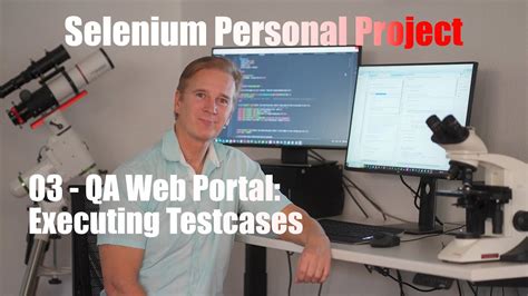 Selenium Personal Project 03 Qa Web Portal Executing Testcases Youtube