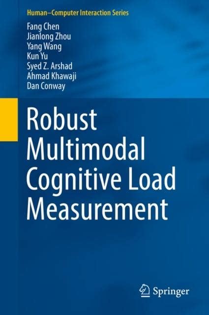Robust Multimodal Cognitive Load Measurement Ebook Senabooks