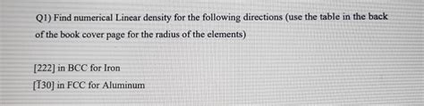 Q1 Find Numerical Linear Density For The Following Chegg Com