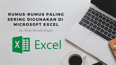 Penting Rumus Rumus Dasar Paling Sering Digunakan Di Microsoft Excel Riska Dwinda Elsyah