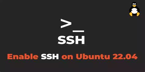 How To Enable SSH On Ubuntu 22 04 Its Linux FOSS