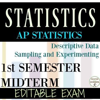 AP Statistics Midterm Exam Semester 1 EDITABLE By Education With DocRunning