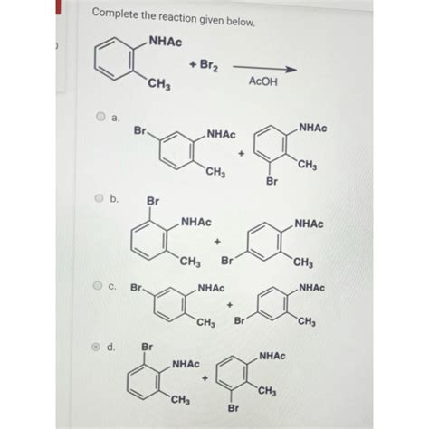 Solved Complete The Reaction Given Below A C D Chegg