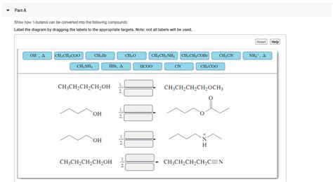Solved Part A Show How Butanol Can Be Converted Into The Chegg
