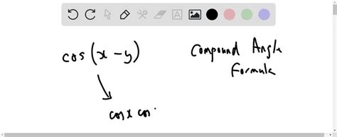 SOLVED If We Know The Values Of The Sine And Cosine Of X And Y We Can Find The Value Of Cos X
