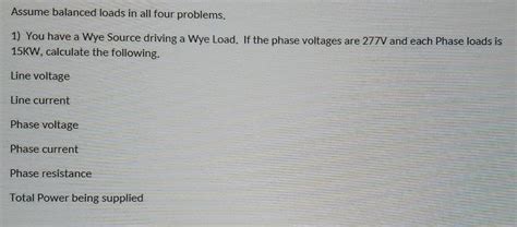 Solved Assume Balanced Loads In All Four Problems You Chegg