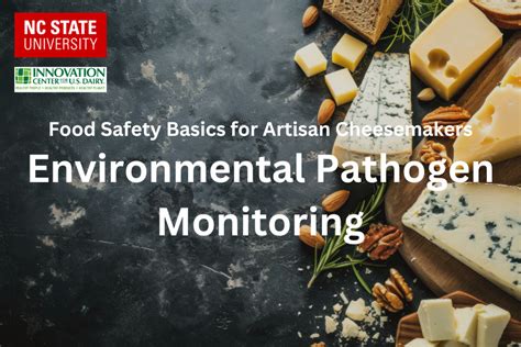 Food Safety Basics For Artisan Cheesemakers Environmental Pathogen