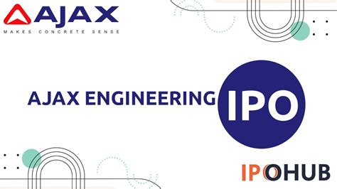 Ajax Engineering IPO Dates Price GMP Review IPOHUB