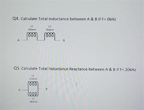 Solved Q4 Calculate Total Inductance Between A And B If