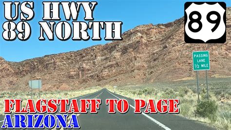 Us 89 North Flagstaff To Page Arizona Rural Desert Highway Drive