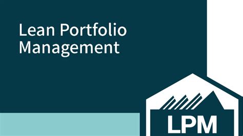 Overview Of Lean Portfolio Management Lpm In Safe