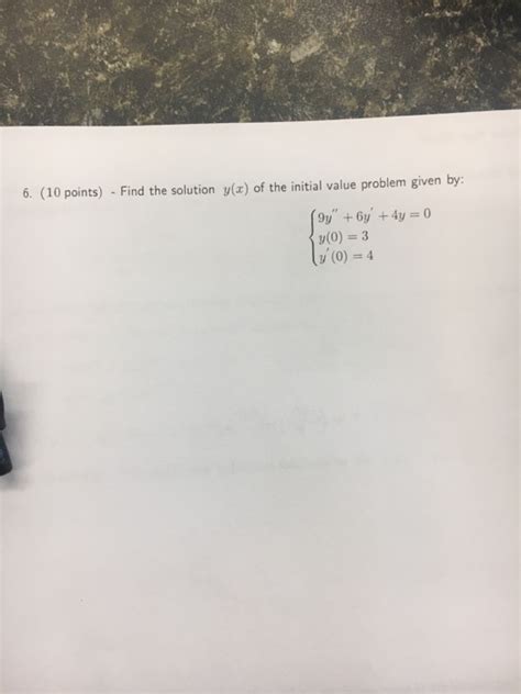 solved 6 10 points find the solution y x of the